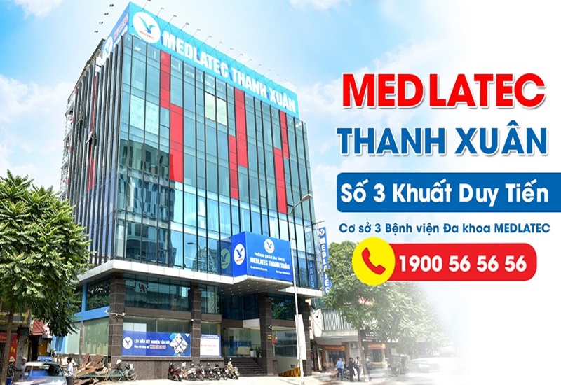 Phòng khám phụ khoa MEDLATEC Thanh Xuân: Địa chỉ uy tín dành cho phái ...